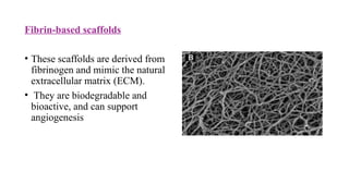 Biomedical scaffolds and application.pptx