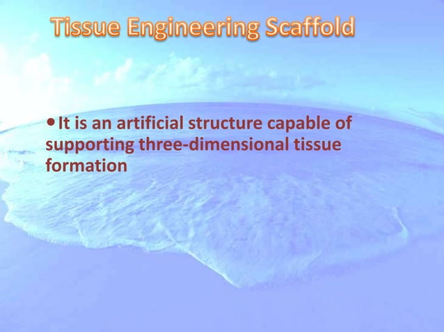 Basics of Tissue engineering | PPTX | Biotech and Biomedical Industry ...