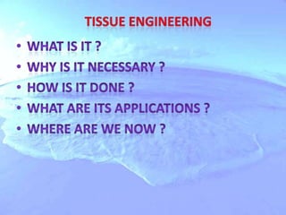 Basics of Tissue engineering | PPTX