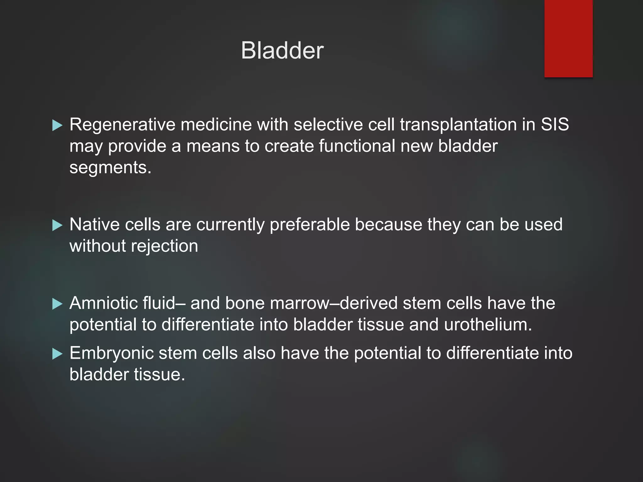 Tissue engineering applications in urology | PPTX