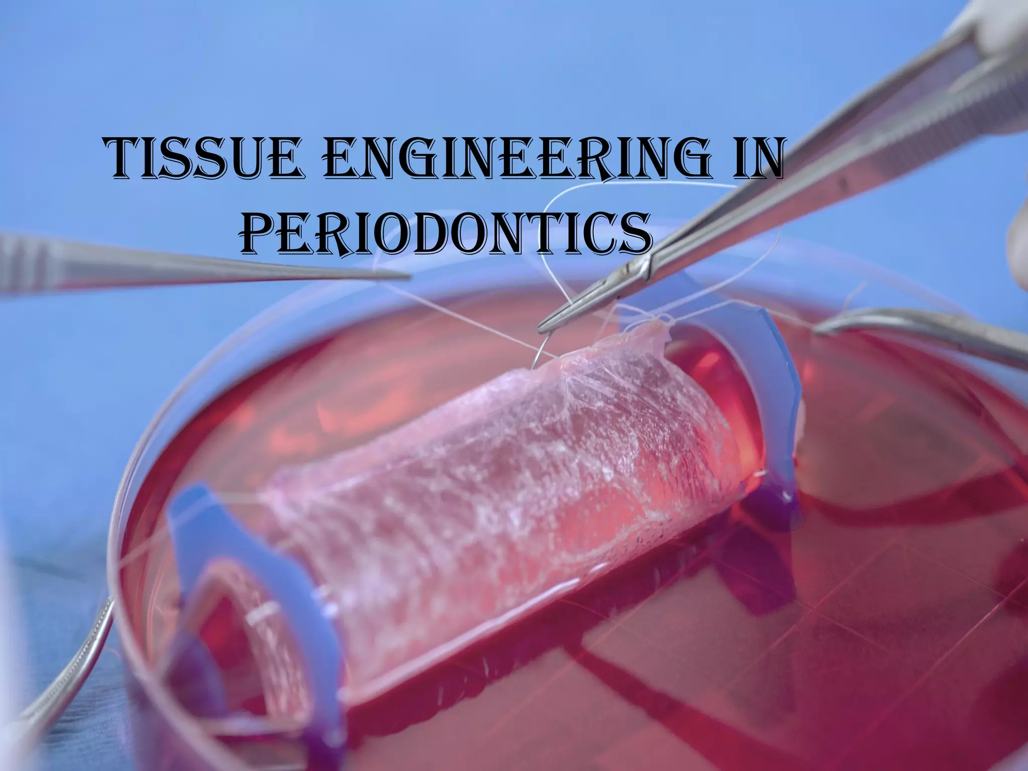 Tissue engineering in periodontics | PDF