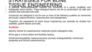 Tissue engineering of bone | PPTX