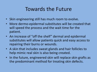 Tissue Engineering of the Skin.ppt
