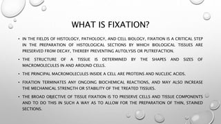 Tissue fixation | Histotechniques | abdul quddus | PPTX