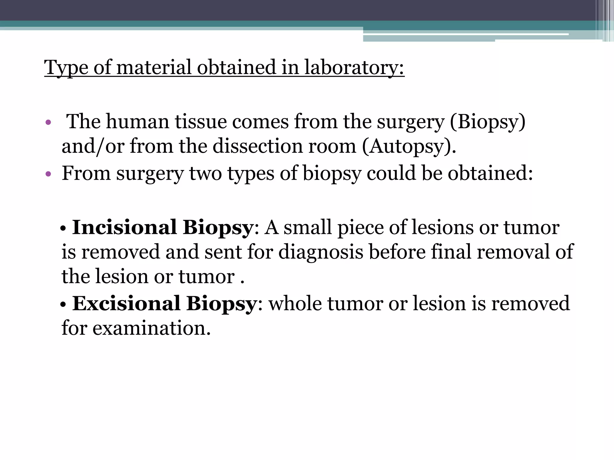 Tissue fixation and grossing | PPTX