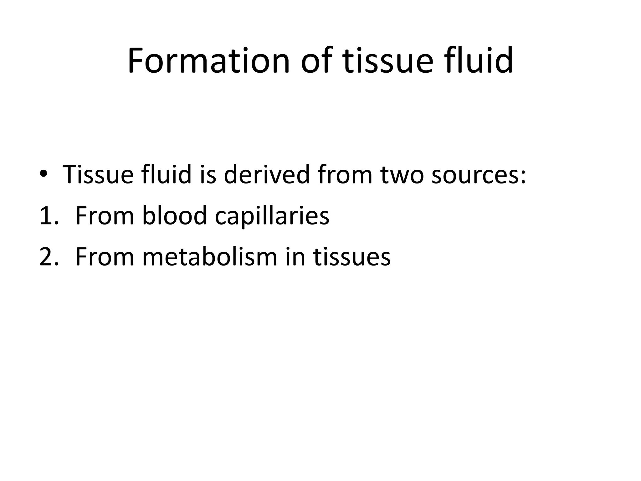 Tissue fluid formation & Edema slideshare | PPTX
