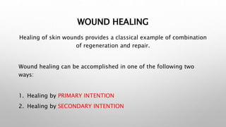 Tissue healing | PPTX