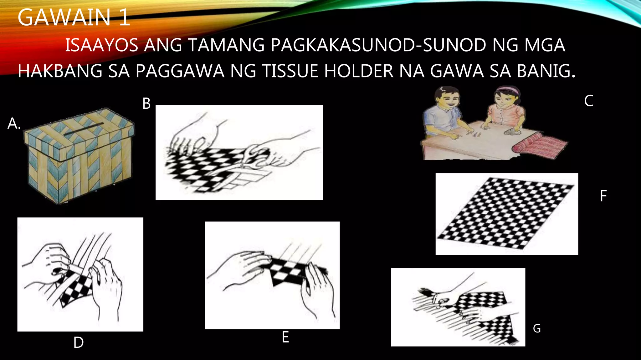 ART 4 Disenyo ng BAnig ni RonV | PPTX