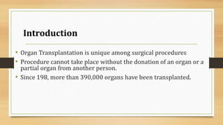 Tissue, Organ and Cell transplantation.pptx