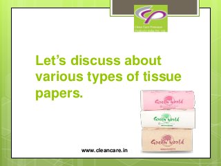 Tissue paper and its importance in this day