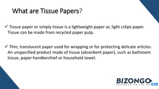Tissue papers | PPTX