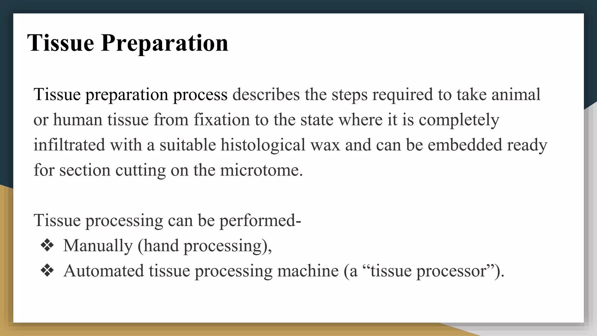 Tissue preparation process, embedding and block preparation in research ...
