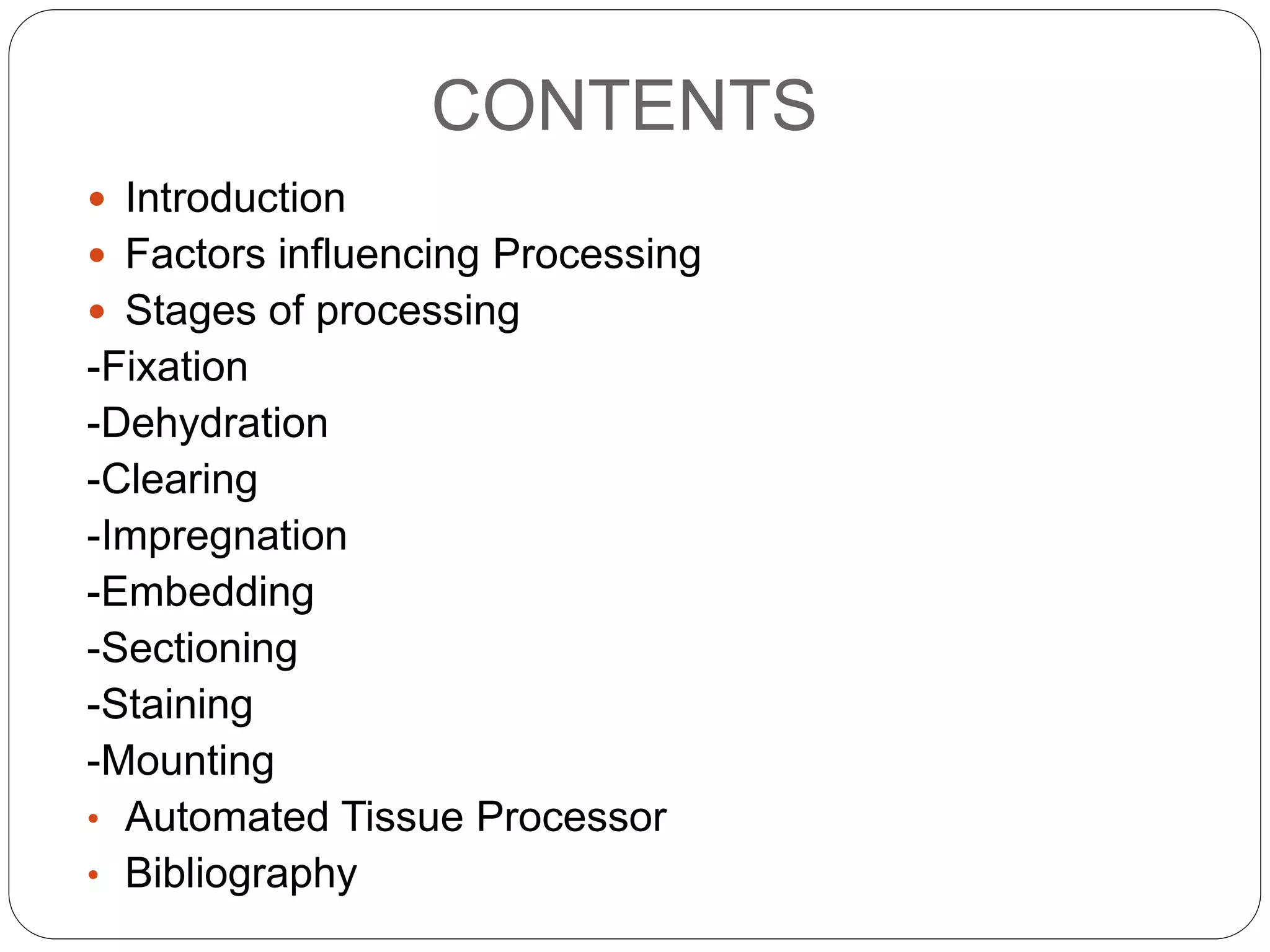 Tissue processing | PPTX
