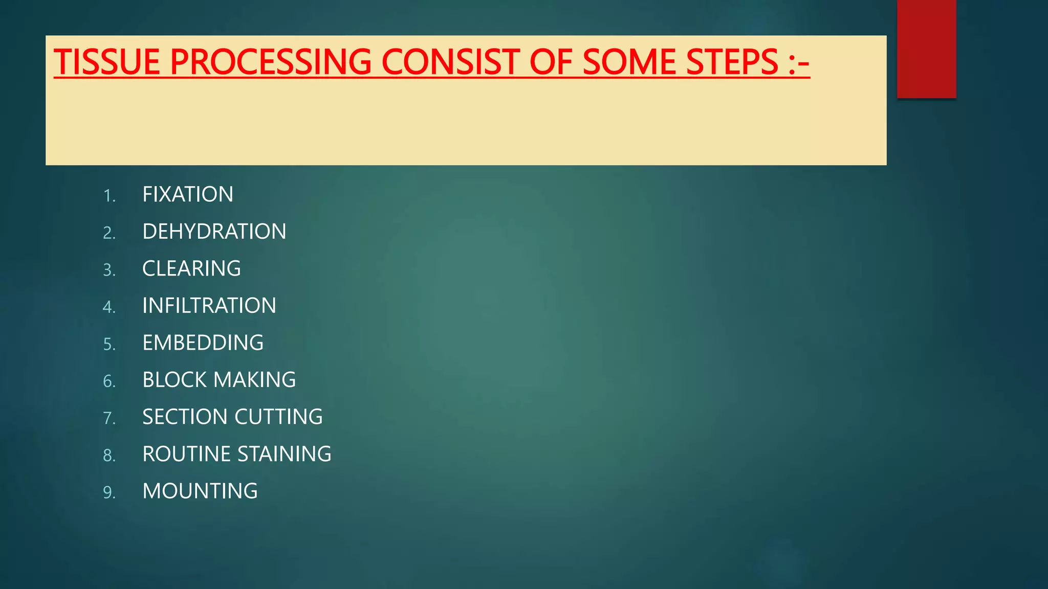Tissue processing | PPTX