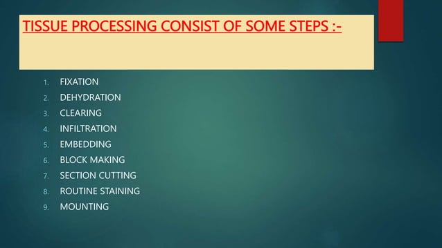 Tissue processing | PPTX | Chemistry | Science