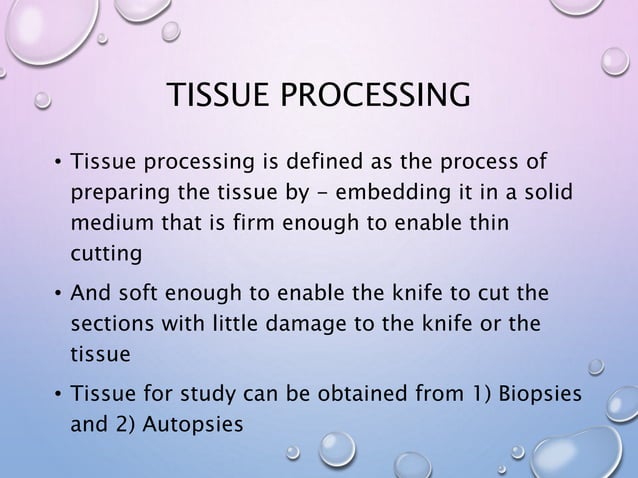 Tissue Processing.pptx | Chemistry | Science