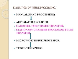 tissue processing introduction basics ppt | PPTX