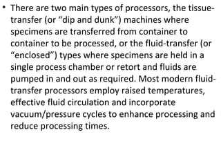 Tissue processing by dr manzoor | PPT