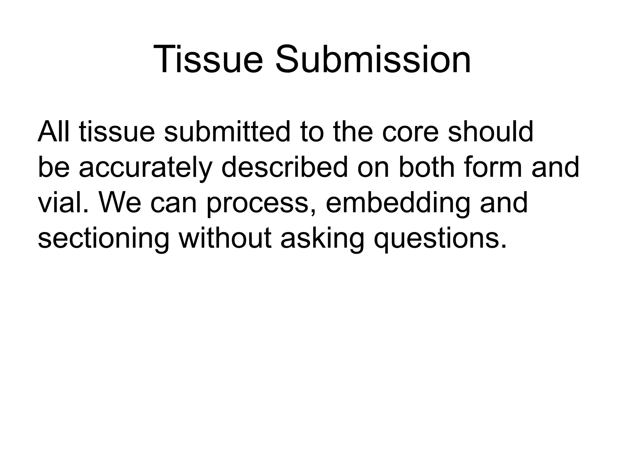 tissue processing in histopathology.ppt