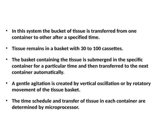 Tissue processing in histopathology -4.pptx
