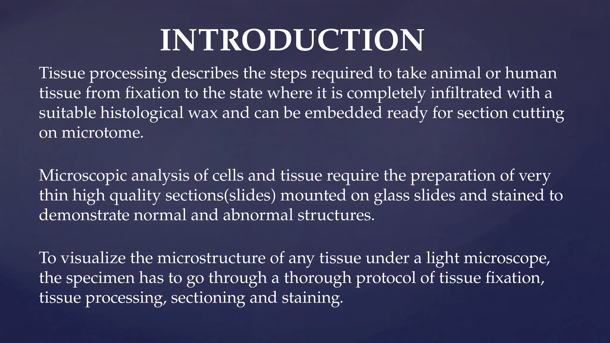 TISSUE PROCESSING IN HISTOPATHOLOGY LABORATORY New.pptx