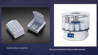 TISSUE PROCESSING IN HISTOPATHOLOGY LABORATORY New.pptx