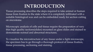 TISSUE PROCESSING IN HISTOPATHOLOGY LABORATORY New.pptx
