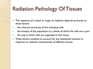 Tissue radiosensitivity | PPTX