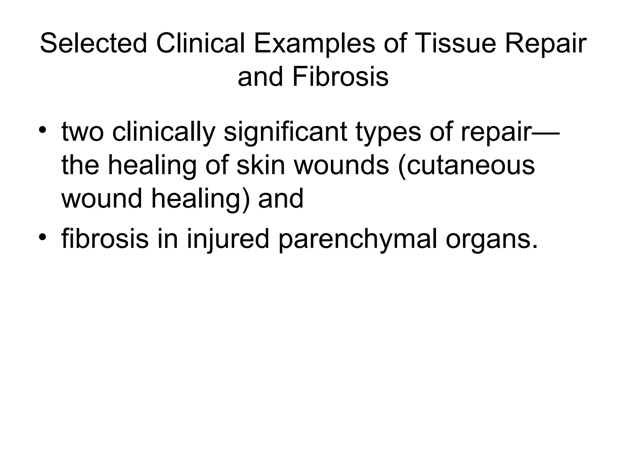 Tissue repair, regeneration and wound healing (1) | PPT