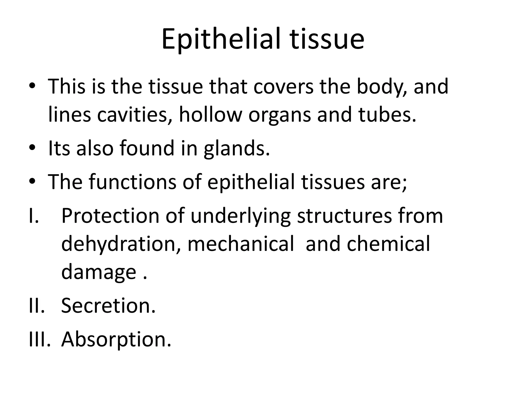HUMAN BEING BODY TISSUESEXPLAINED IN DETAILS. | PPT