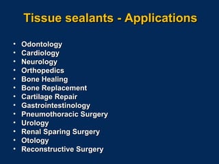 Tissue sealant essentials | PPT