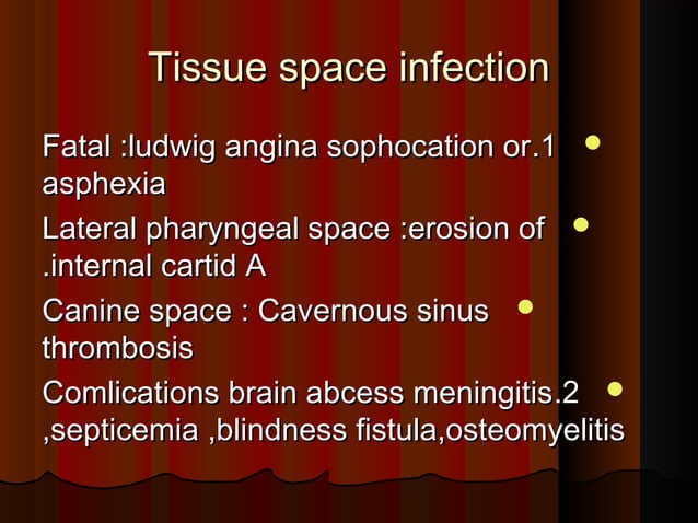 Tissue space infection ‫‬ | PPT