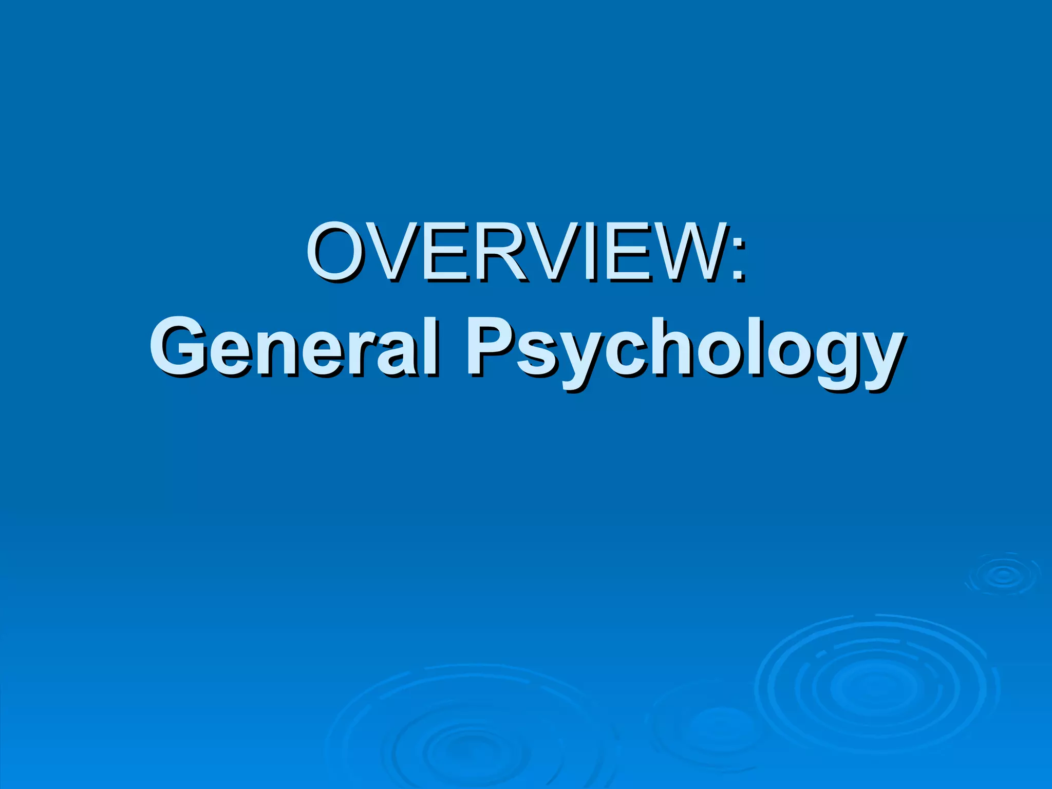 General Psychology | PPT