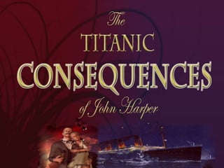 Titanic Faith of John Harper | PPTX