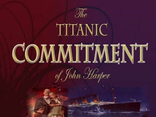 Titanic Faith of John Harper | PPTX