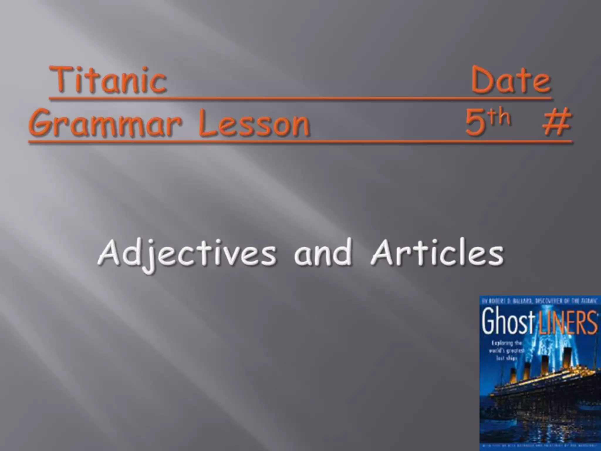 Titanic grammar lesson | PPTX