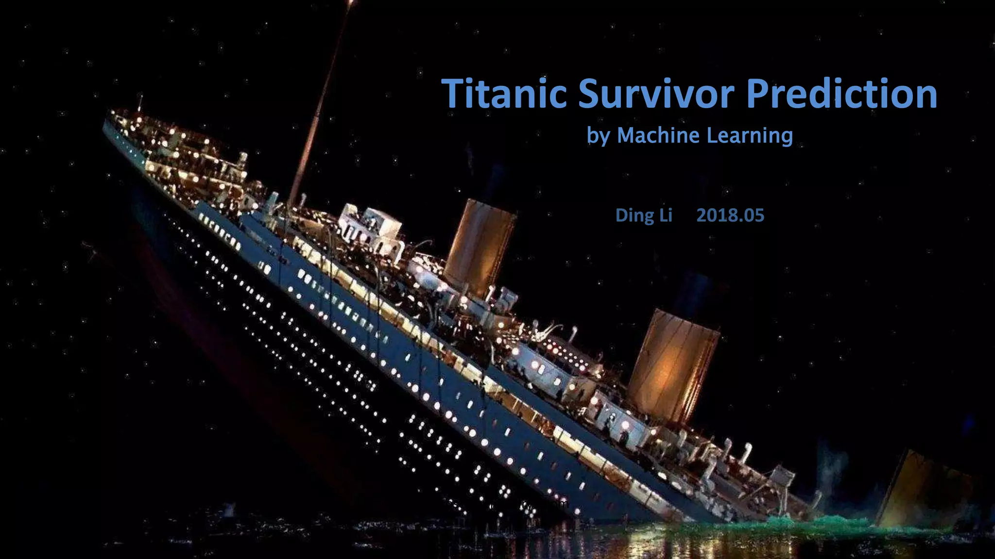 Titanic survivor prediction by machine learning | PPTX