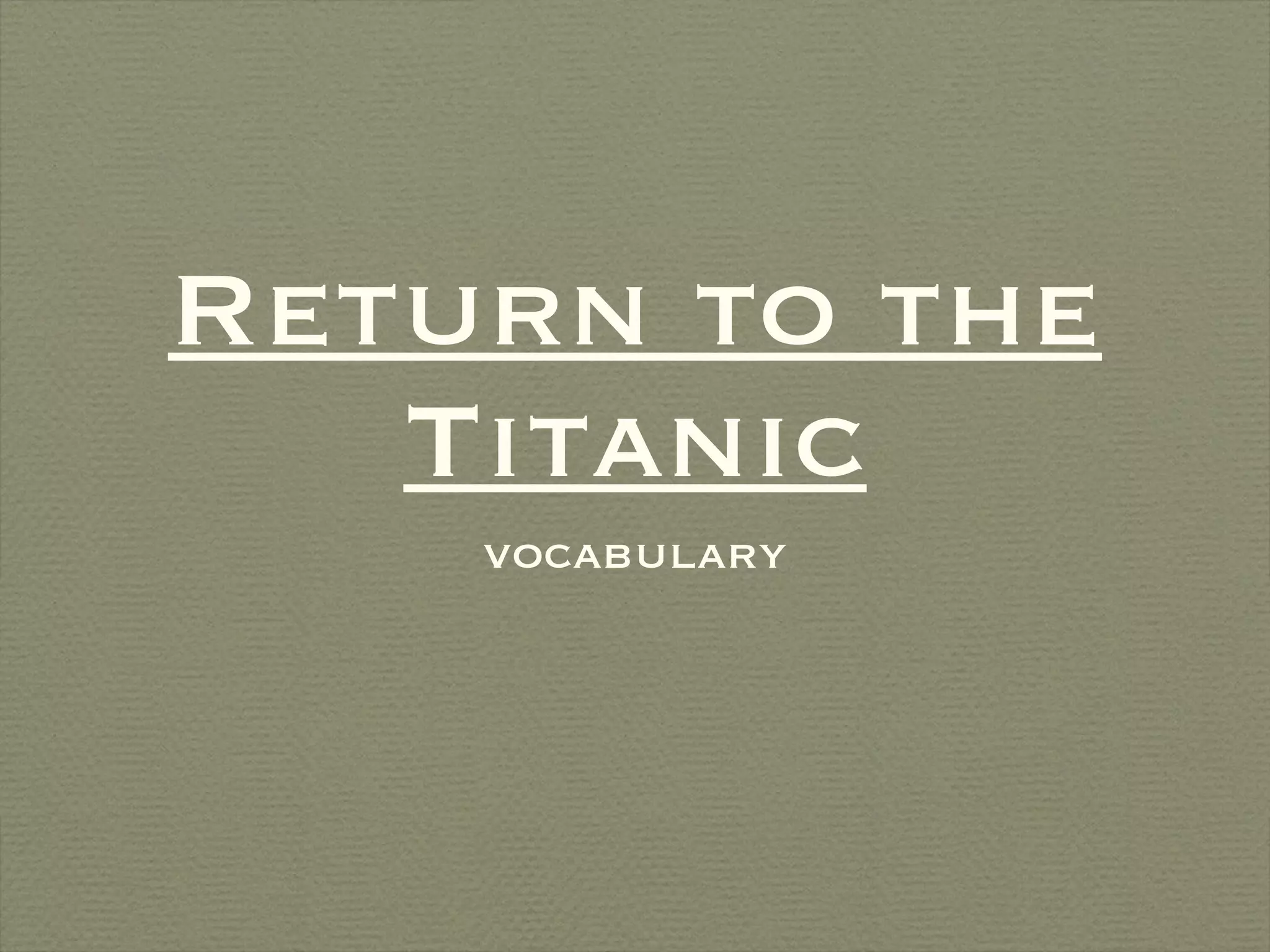Titanic vocabulary power_point | PPT