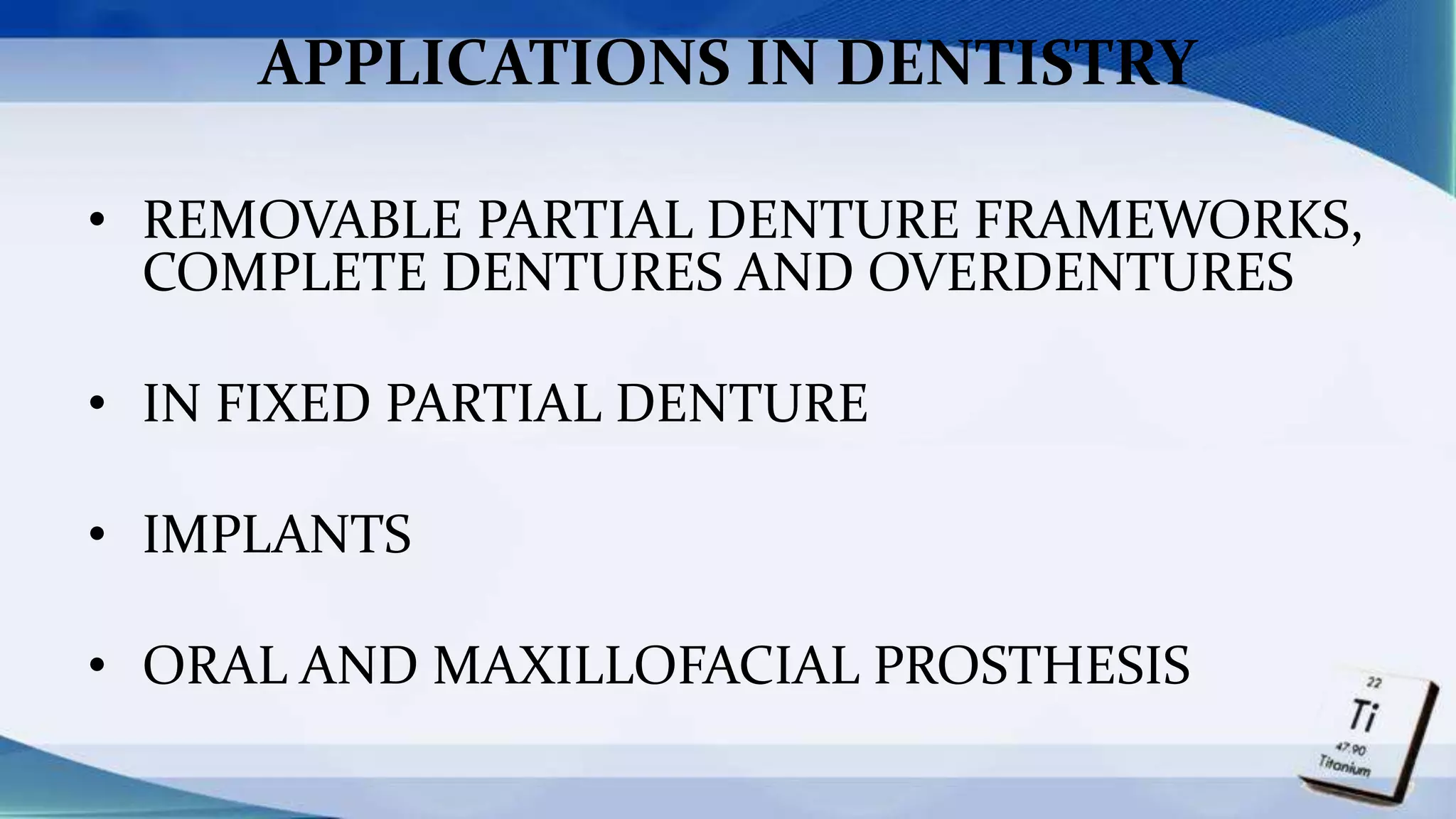 Titanium Alloys: Clinical Applications | PPTX