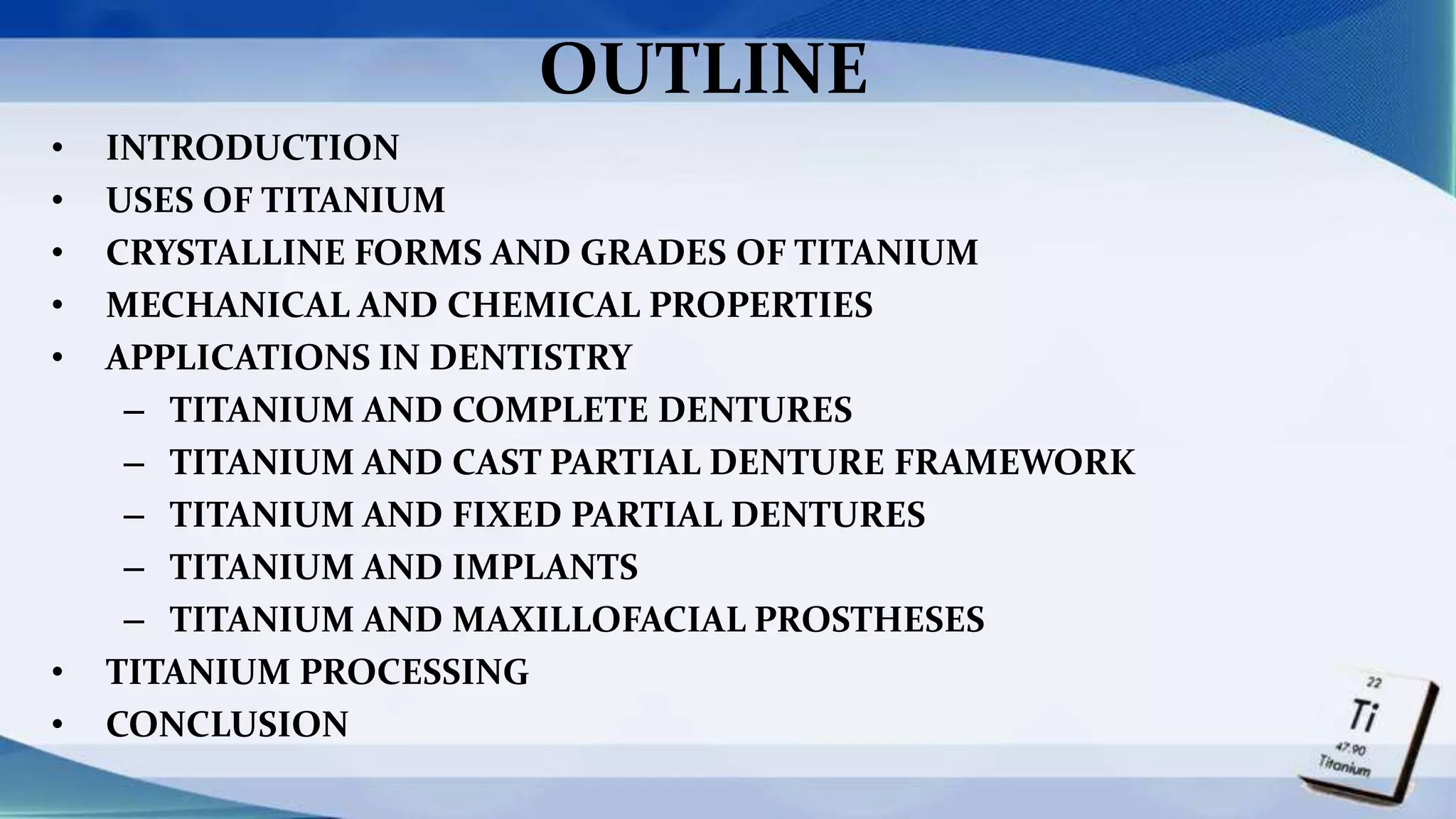 Titanium Alloys: Clinical Applications | PPTX