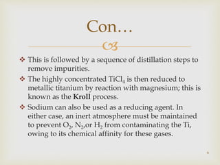 Titanium and its alloys | PPTX