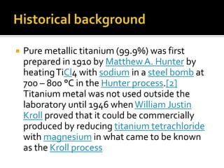 Titanium and its alloys ppt show | PPSX | Chemistry | Science