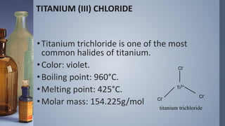 TITANIUM CHLORIDE.pptx