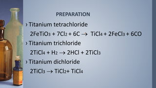 TITANIUM CHLORIDE.pptx