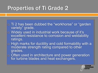 Titanium grade 2 overview | PPTX
