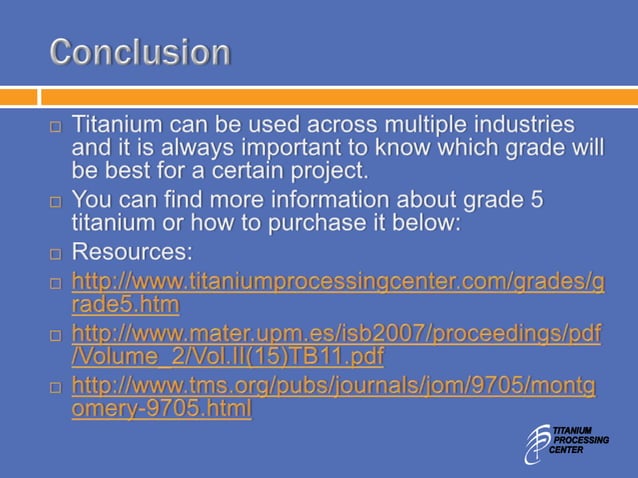 Titanium grade 5 Ti-6al-4v overview | PPTX | Technology & Computing