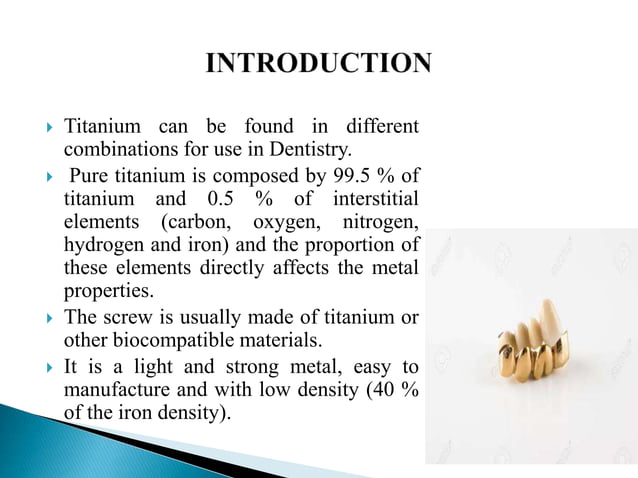 uses of Titanium in dentistry | PPTX | Dental Health | Diseases and ...