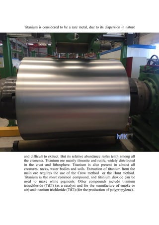 Titanium properties and uses | DOC | Chemistry | Science