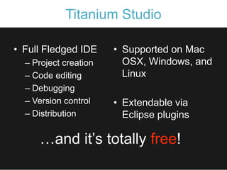 What’s New in Titanium Studio 1.0.7 | PPTX