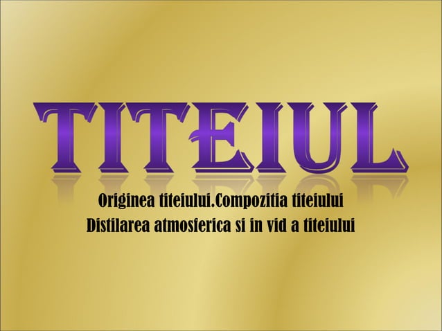 Titeiul | PPT